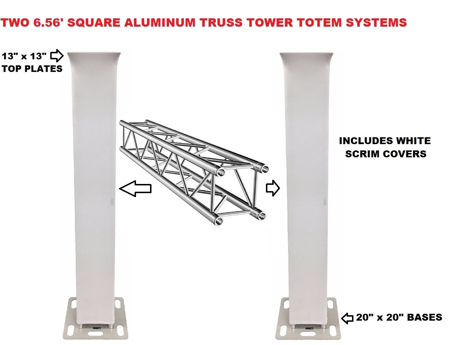 Two (2) Totem 2m 6.56ft Aluminum Square Truss Tower Base +Scrim Vertic ...